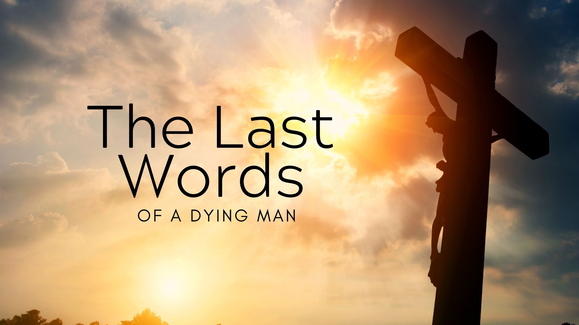 The Last Words Of A Dying Man - RZIM India